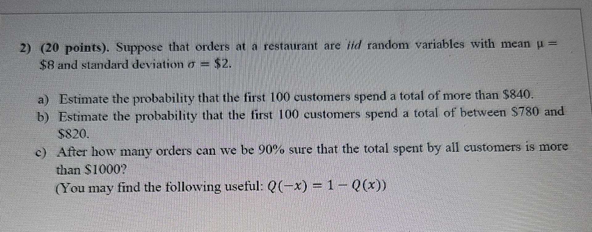 Solved ( 20 ﻿points). ﻿Suppose that orders at a restaurant | Chegg.com