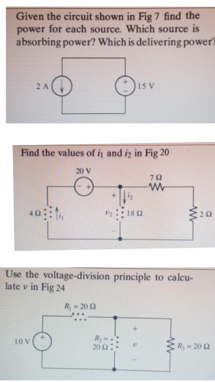 Solved Given the circuit shown in Fig 7 find the power for | Chegg.com