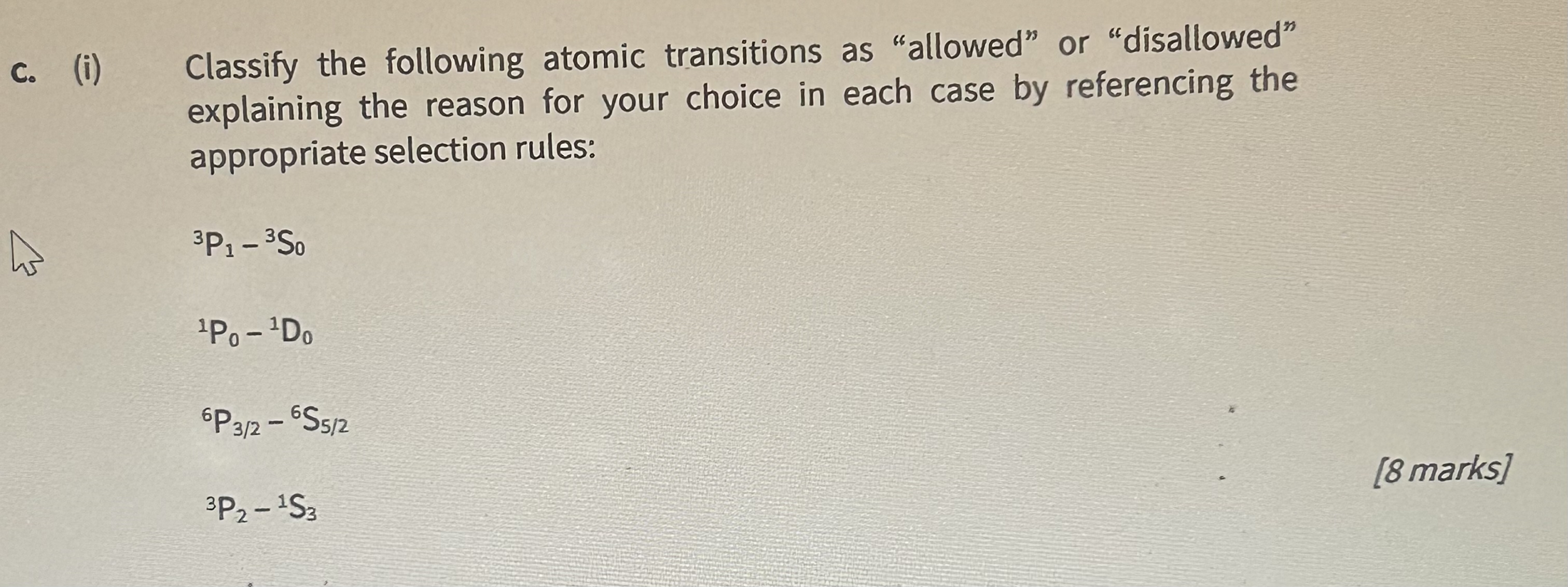 c. (i) ﻿Classify the following atomic transitions as | Chegg.com