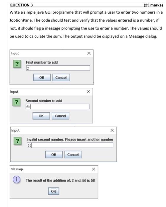 Solved QUESTION 3 (25 marks) Write a simple java GUI | Chegg.com