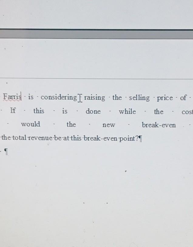 Farrid - is - considering raising - the - selling - | Chegg.com