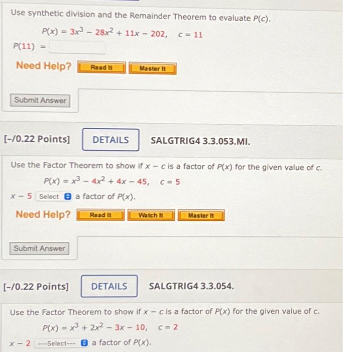 Solved Use synthetic division and the Remainder Theorem to | Chegg.com