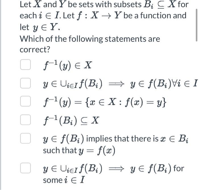 Solved Let X and Y be sets with subsets Bi⊆X for each i∈I. | Chegg.com