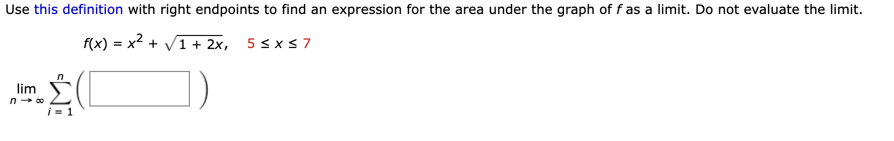 Solved Use this definition with right endpoints to ﻿find an | Chegg.com