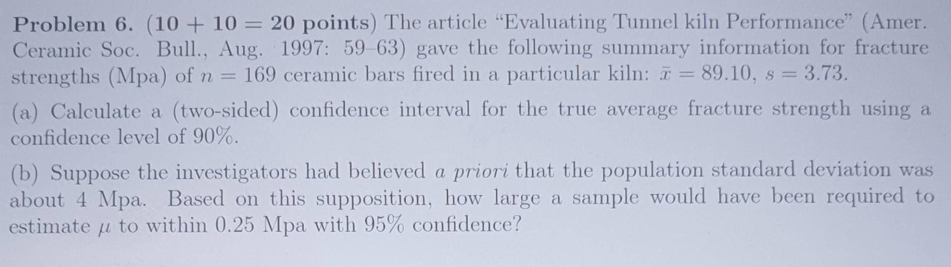 Solved Problem 6.(10+10=20 points) The article "Evaluating | Chegg.com
