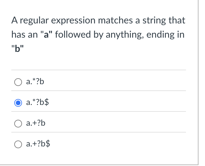 Solved A regular expression matches a string that has an "a" | Chegg.com