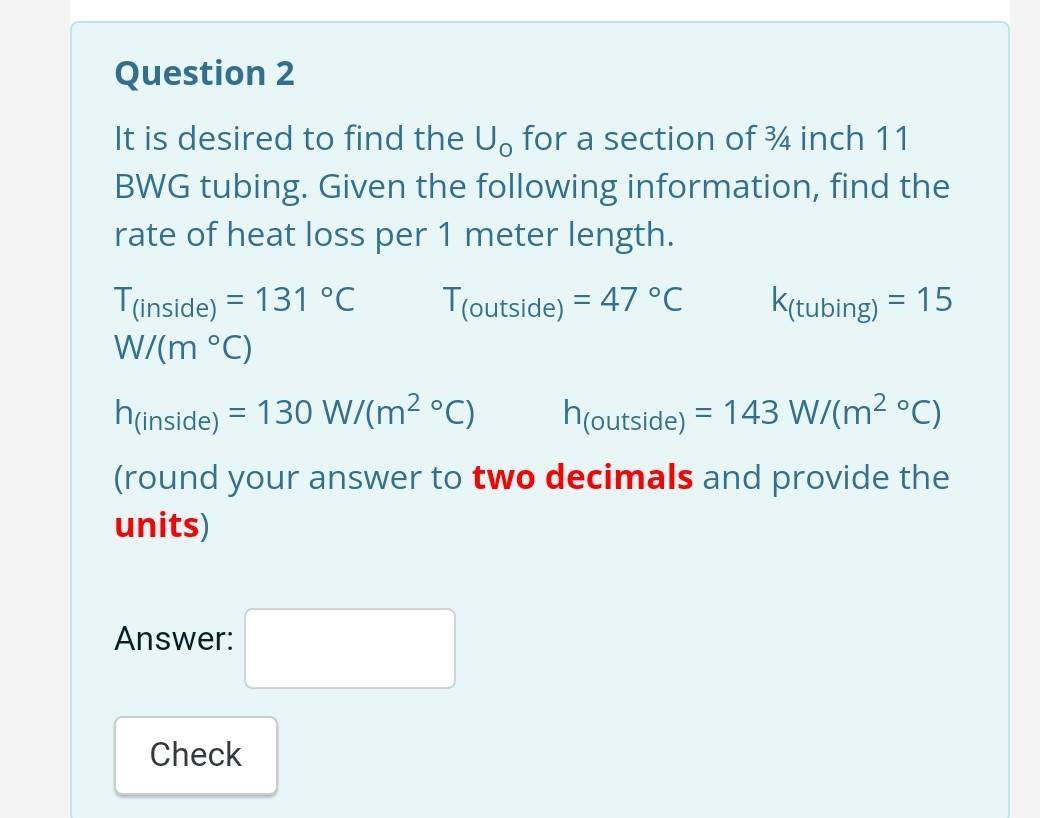 Solved It is desired to find the U0 for a section of 3/4 | Chegg.com