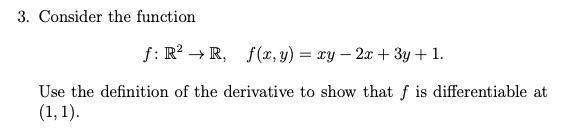 Solved 3. Consider the function f: R2 + R, f(,y) = xy - 2x + | Chegg.com
