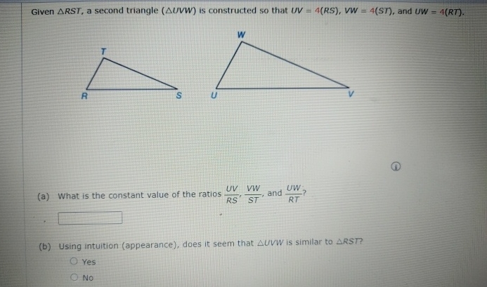 Solved Given ????RST, a second triangle (????UVW) is | Chegg.com Solved Given ????RST, a second triangle (????UVW) is | Chegg.com