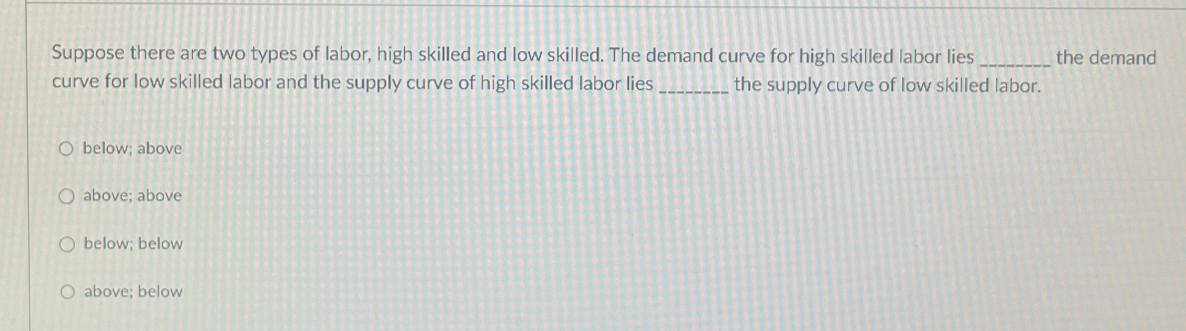 Solved Suppose there are two types of labor, high skilled | Chegg.com