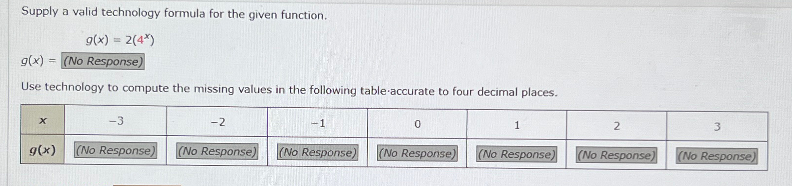 Solved Supply a valid technology formula for the given | Chegg.com