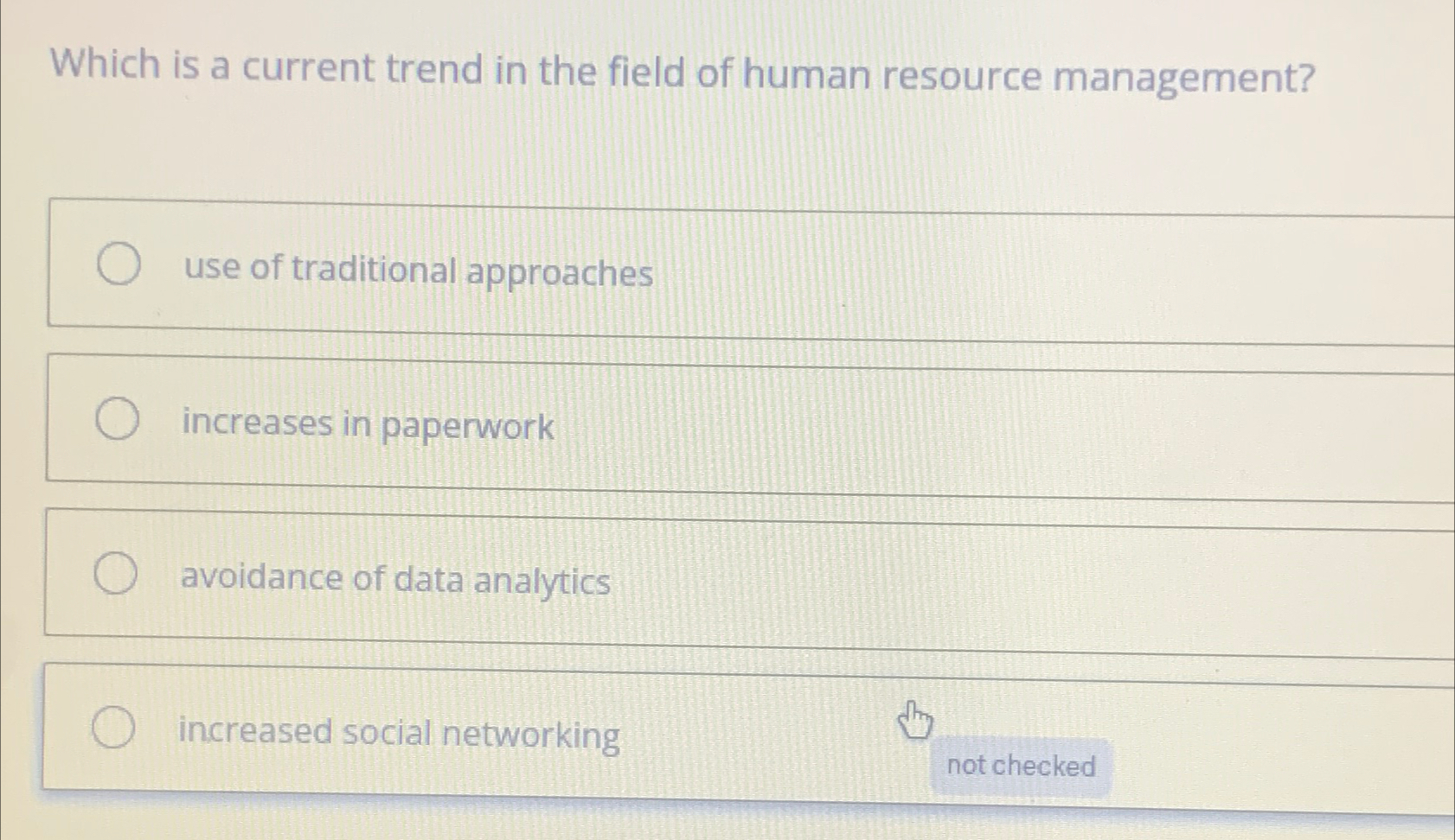 Solved Which is a current trend in the field of human | Chegg.com