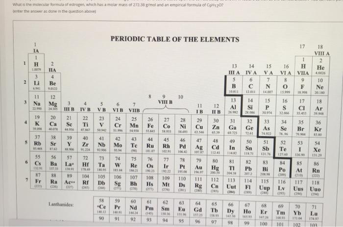 Solved What is the molecular formula of estroper which has a | Chegg.com
