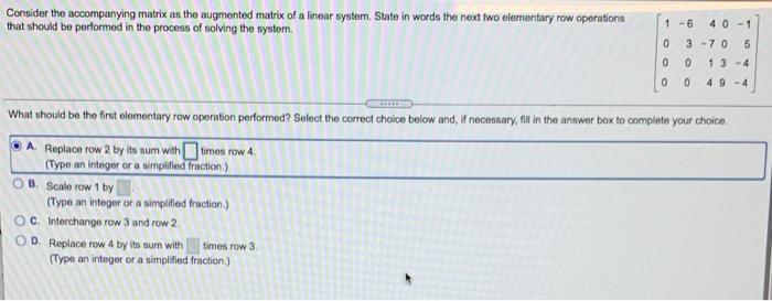 Solved Consider the accompanying matrix as the augmented | Chegg.com
