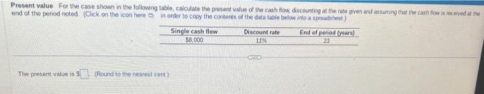 Solved Present value. For the case shown in the following | Chegg.com