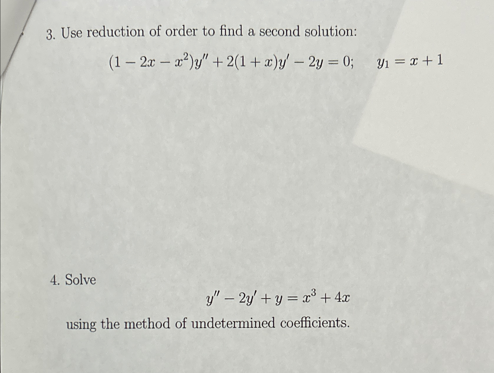 Solved Use reduction of order to find a second | Chegg.com
