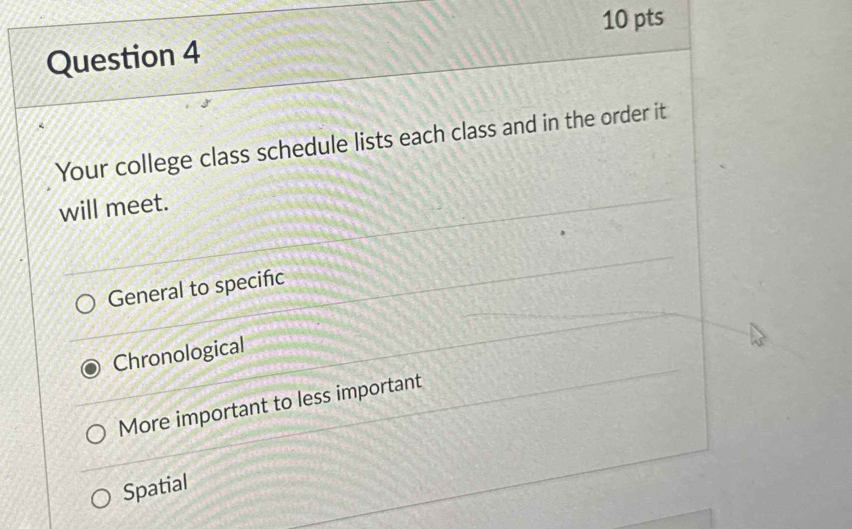Solved Question 410ptsYour college class schedule lists each | Chegg.com