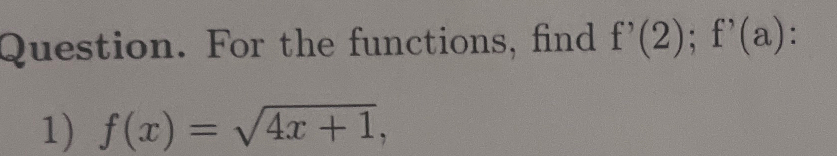 Solved Question. For the functions, find f'(2); | Chegg.com