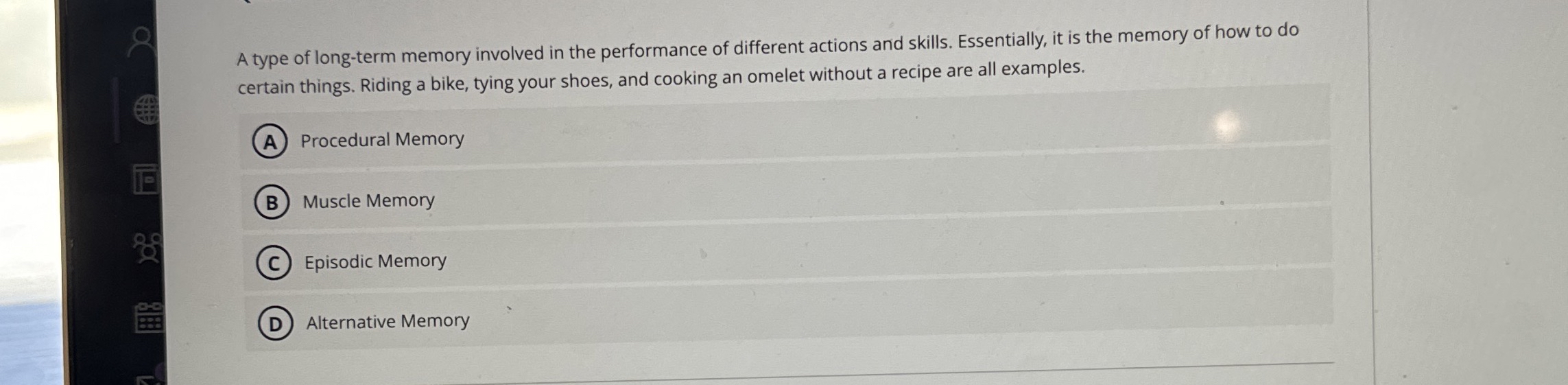 Solved A type of long-term memory involved in the | Chegg.com