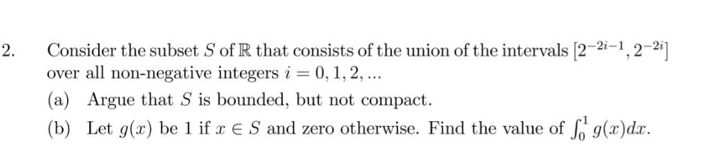 Solved Consider the subset S of R that consists of the union | Chegg.com