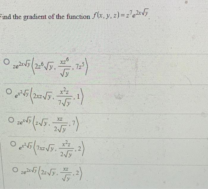 Solved Find the gradient of the function f(x, y, z)=z%e2 | Chegg.com