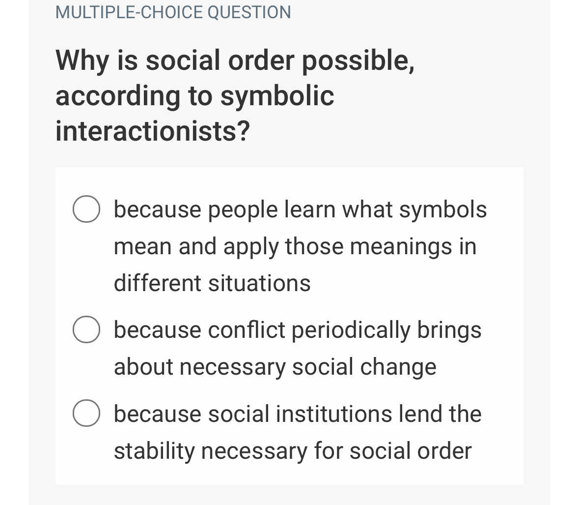 Solved MULTIPLE-CHOICE QUESTIONWhy is social order possible, | Chegg.com