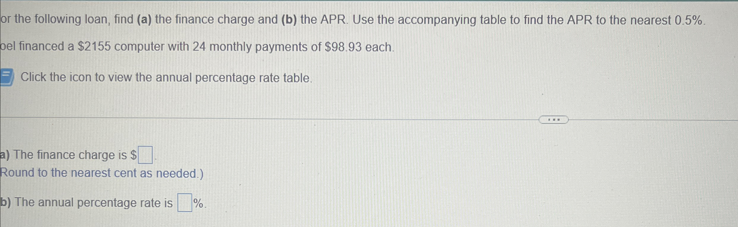 Solved r the following loan, find (a) ﻿the finance charge | Chegg.com