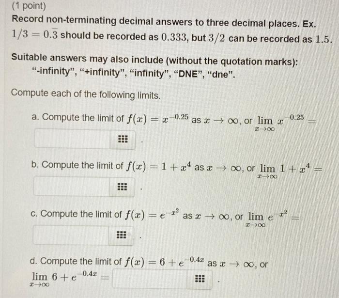Solved (1 point) Record non-terminating decimal answers to | Chegg.com