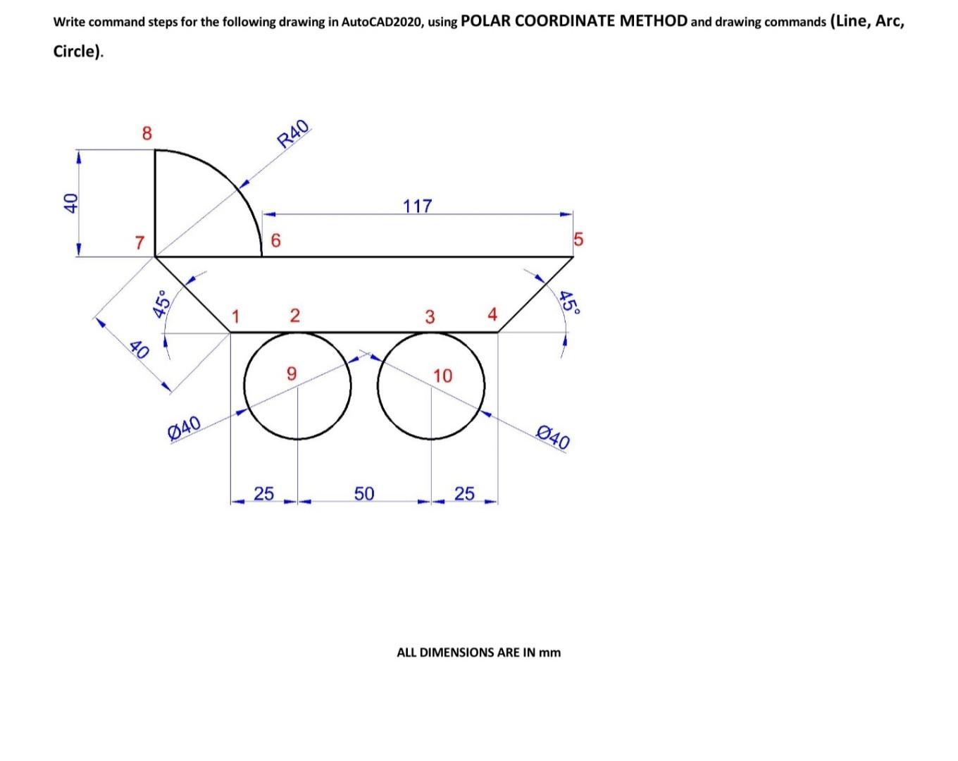 Solved Write command steps for the following drawing in | Chegg.com