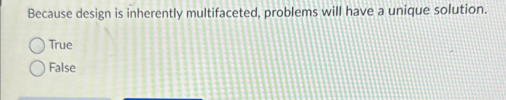 Because design is inherently multifaceted, problems | Chegg.com