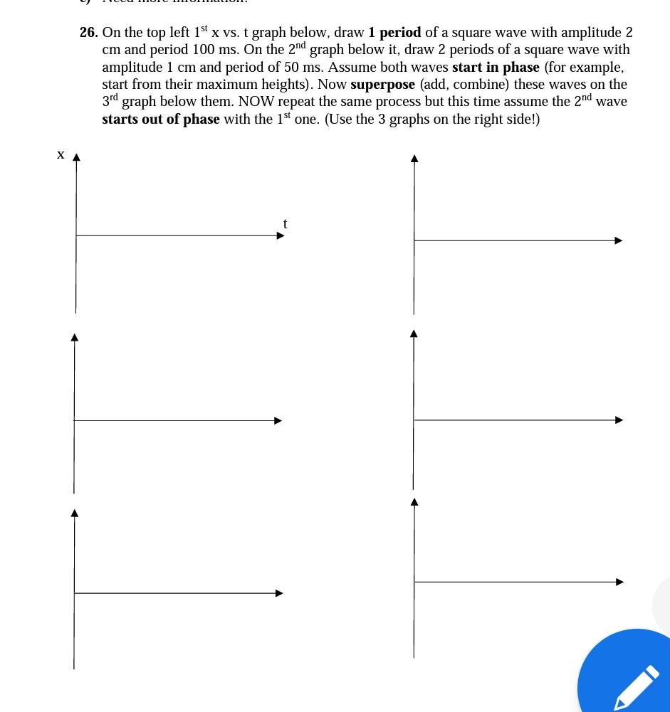 Solved 26. On the top left 1st x vs. t graph below, draw 1 | Chegg.com