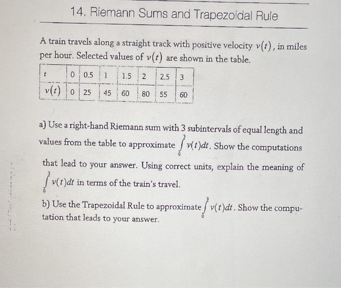 Solved 14. Riemann Sums and Trapezoidal Rule A train travels | Chegg.com