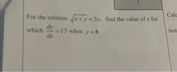 Solved For the relation x+y=3x, find the value of x for | Chegg.com