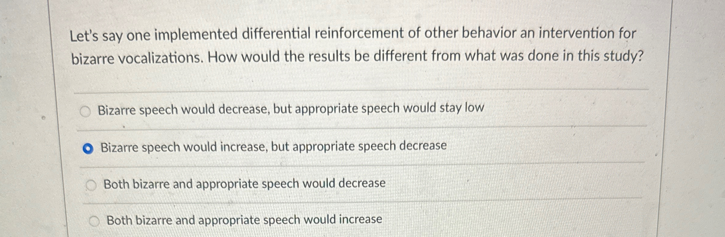 Solved Let's say one implemented differential reinforcement | Chegg.com