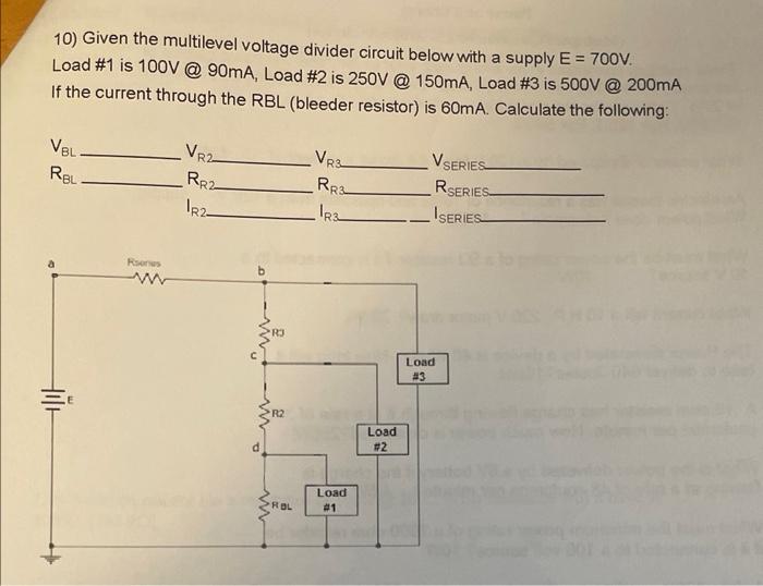 Solved 10) Given the multilevel voltage divider circuit | Chegg.com
