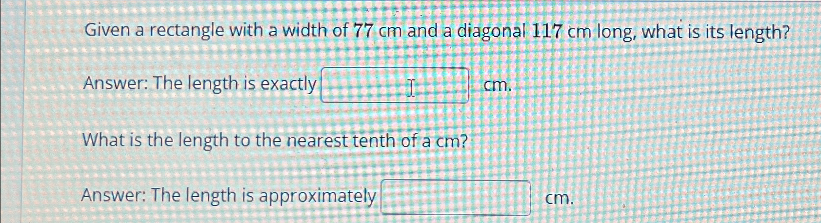 Given a rectangle with a width of 77cm ﻿and a | Chegg.com