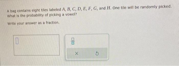 Solved A bag contains eight tiles labeled A,B,C,D,E,F,G, and | Chegg.com