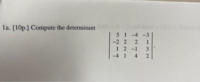 Solved 1a. [10p.] Compute the determinant | Chegg.com