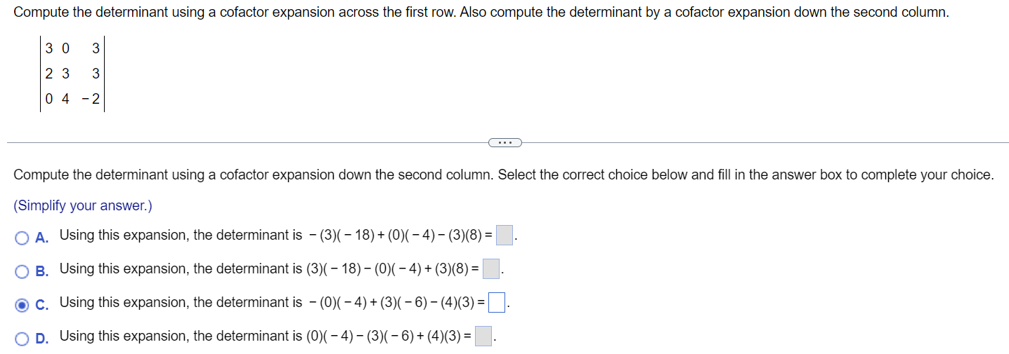 Solved Compute the determinant using a cofactor expansion | Chegg.com