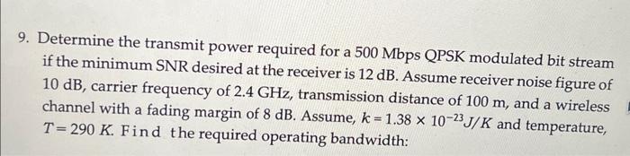 9. Determine the transmit power required for a 500 | Chegg.com