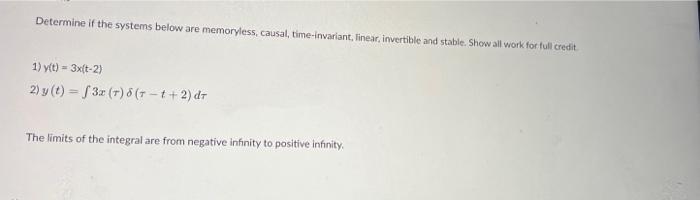 Solved Determine if the systems below are memoryless, | Chegg.com