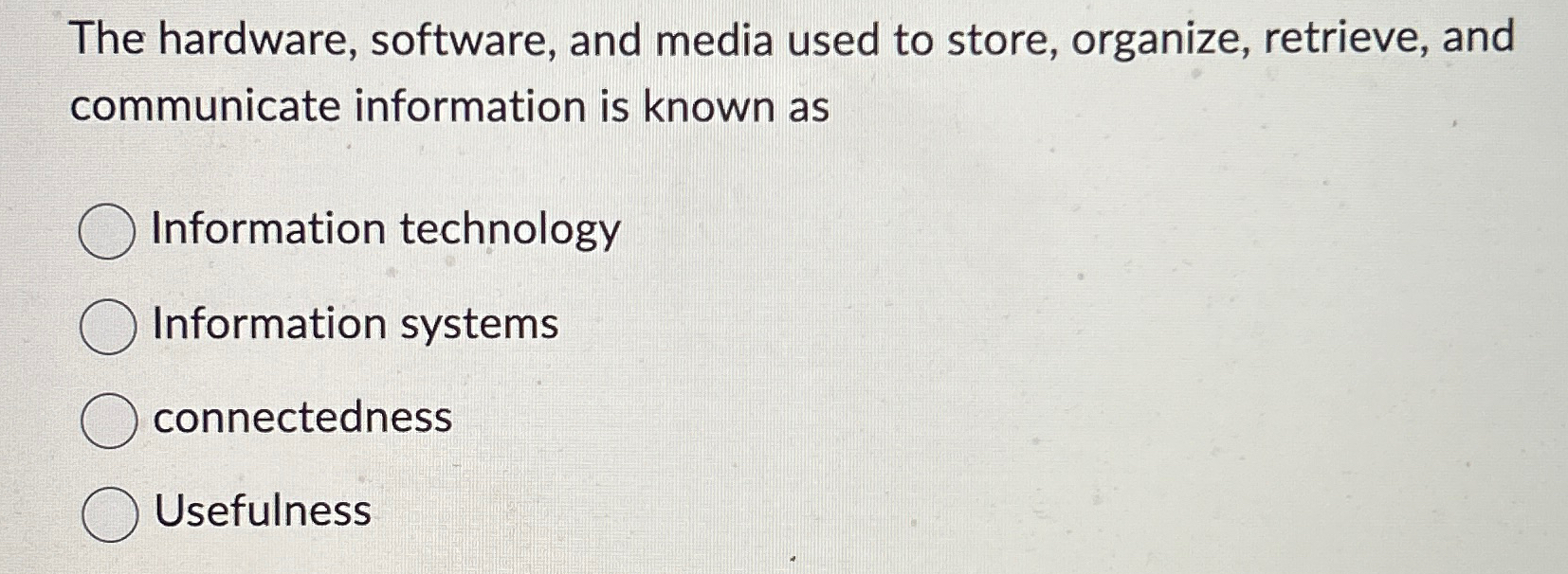 Solved The hardware, software, and media used to store, | Chegg.com