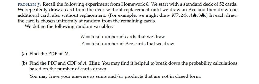 Solved PROBLEM 5. Recall the following experiment from | Chegg.com