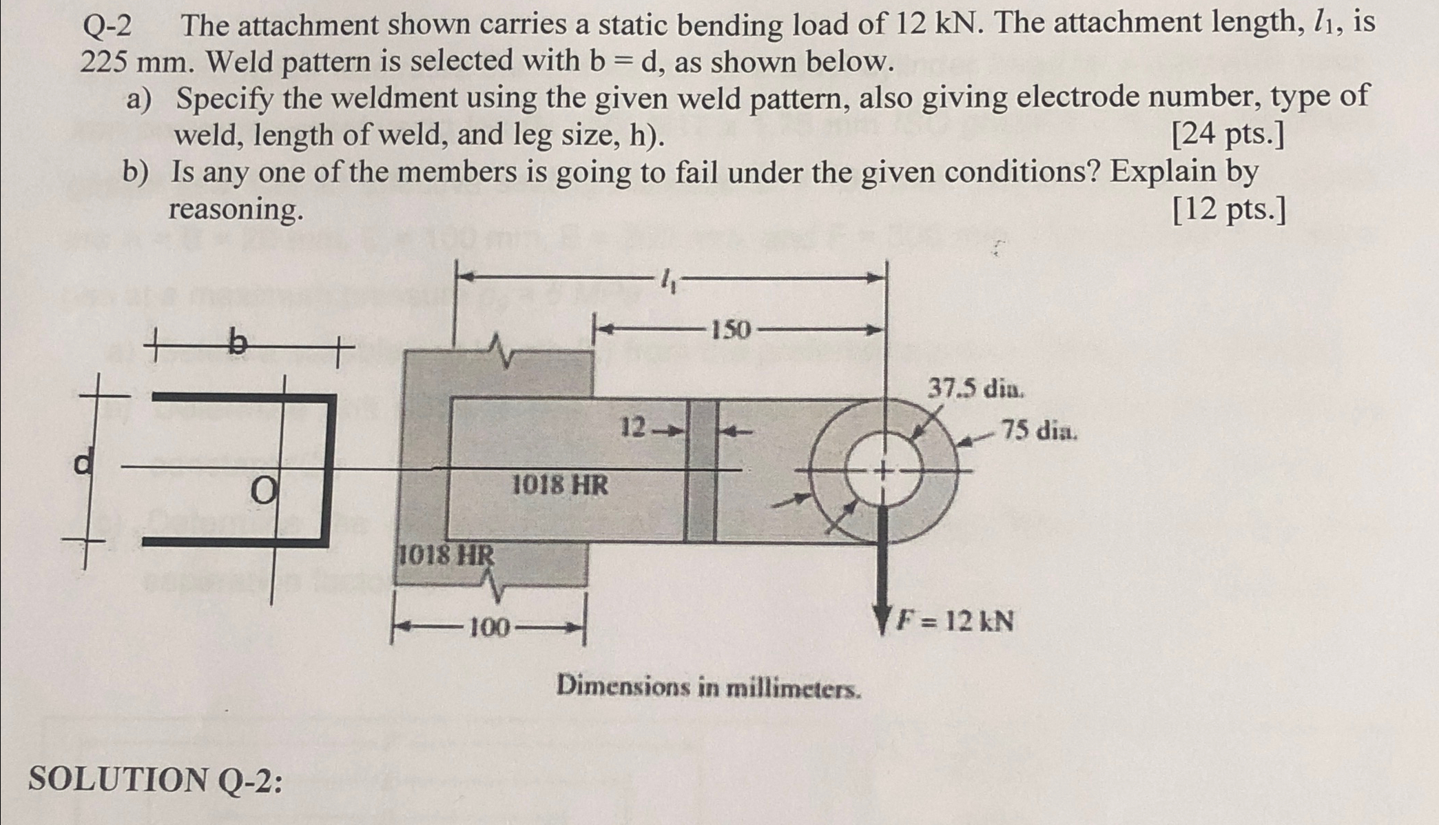Solved Q-2 ﻿The attachment shown carries a static bending | Chegg.com