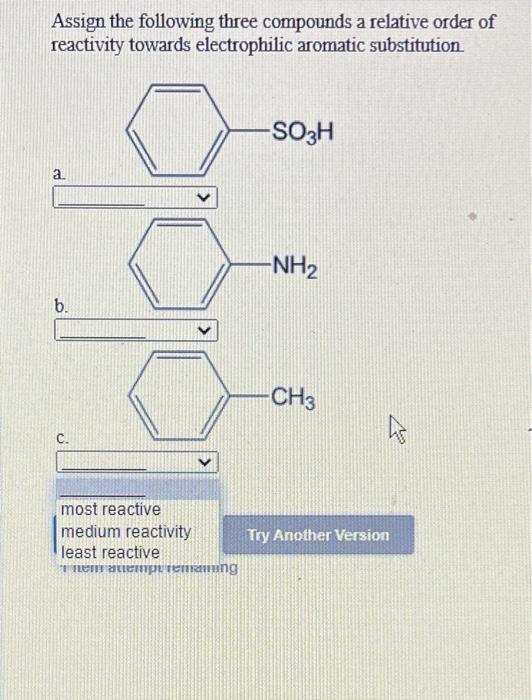 Solved Assign the following three compounds a relative order | Chegg.com Solved Assign the following three compounds a relative order | Chegg.com