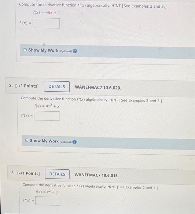 Solved Compute the derivative function f′(x) algebraically. | Chegg.com