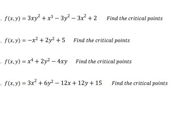 Solved F X Y 3xy2 X3−3y2−3x2 2 Find The Critical Points
