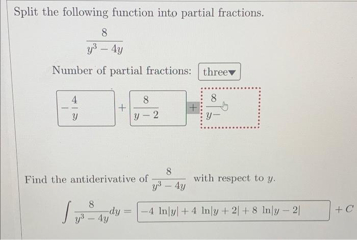 Solved Split the following function into partial fractions. | Chegg.com