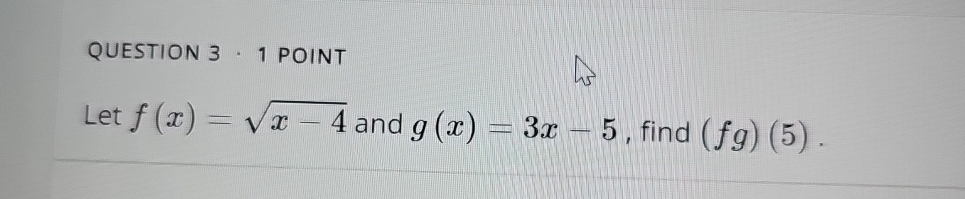 Solved QUESTION 3 - 1 ﻿POINTLet f(x)=x-42 ﻿and g(x)=3x-5, | Chegg.com