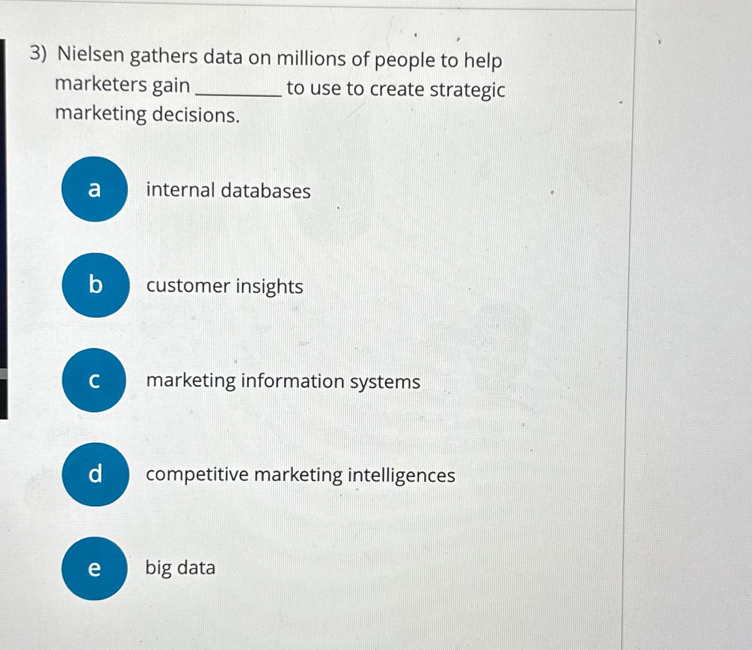 Solved Nielsen gathers data on millions of people to help | Chegg.com
